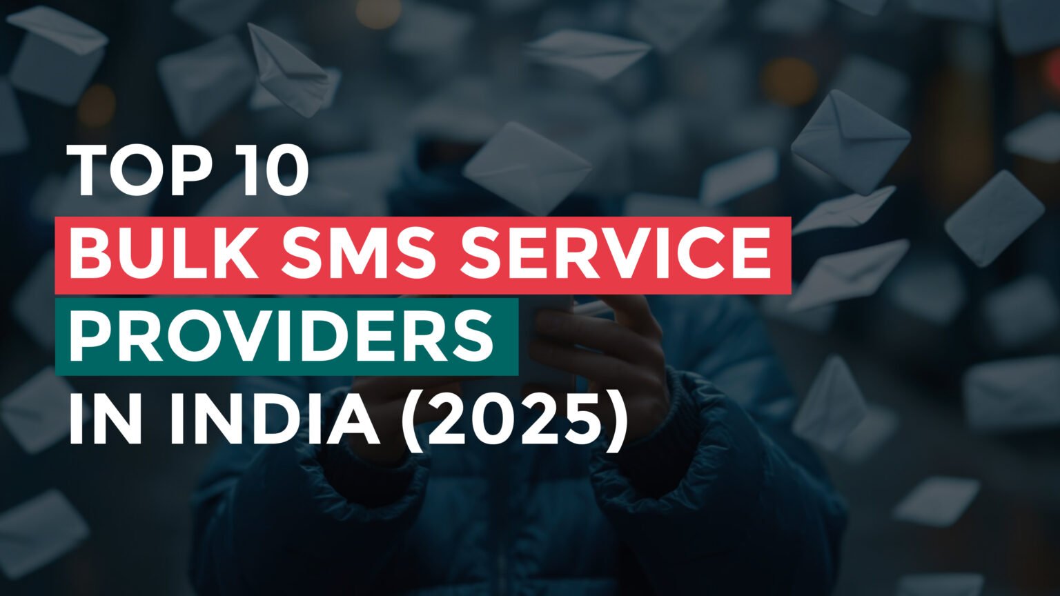 Top 10 Bulk SMS Service Providers in India (2025) - Express-ION
